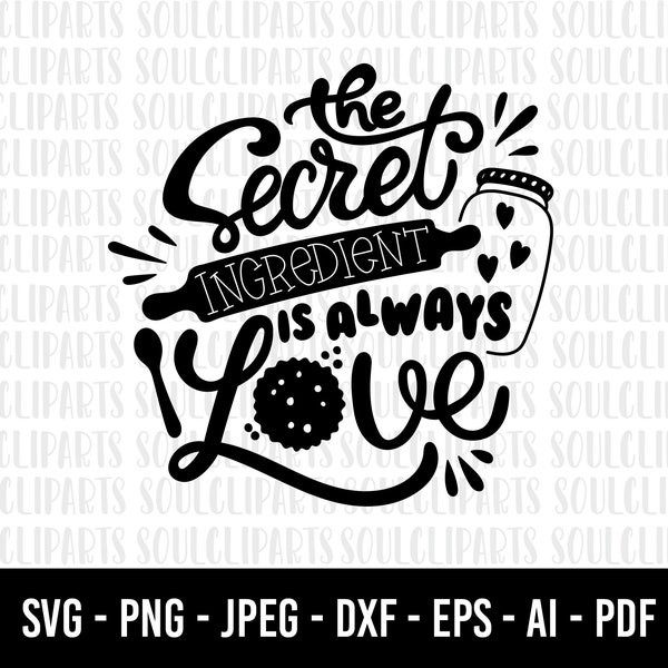 Secret Ingredient is Love Svg - Etsy