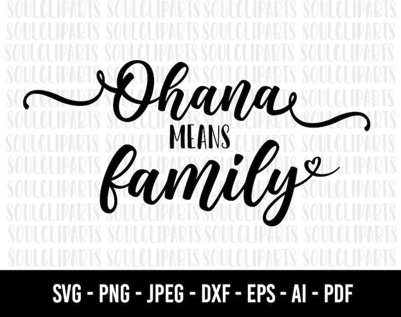 Cod06-family Svg/ohana Means Family Svg/family Cursive - Etsy UK