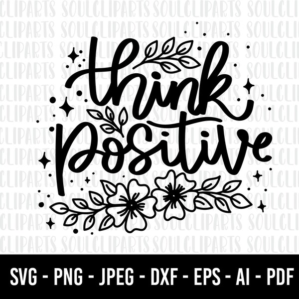 Think Positive Svg - Etsy