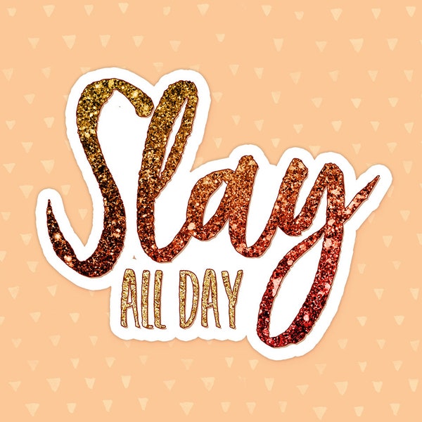 Slay All Day - Etsy