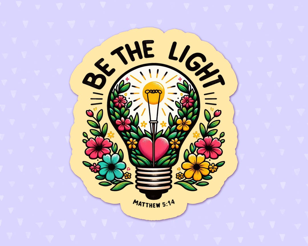 Be the Light Sticker, Religious Quote Sticker, Christian Quote, Faith ...