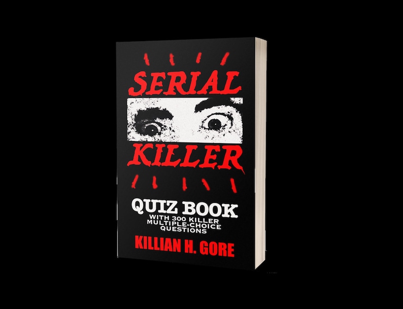 Serial Killer Quiz Book by Killian H. Gore SIGNED COPY - Etsy UK