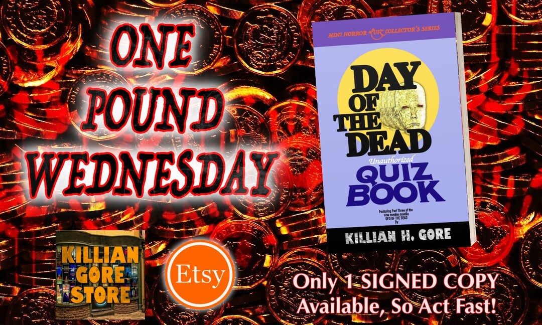 One Pound Wednesday Day of the Dead Quiz Book by Killian H. Gore SIGNED ...