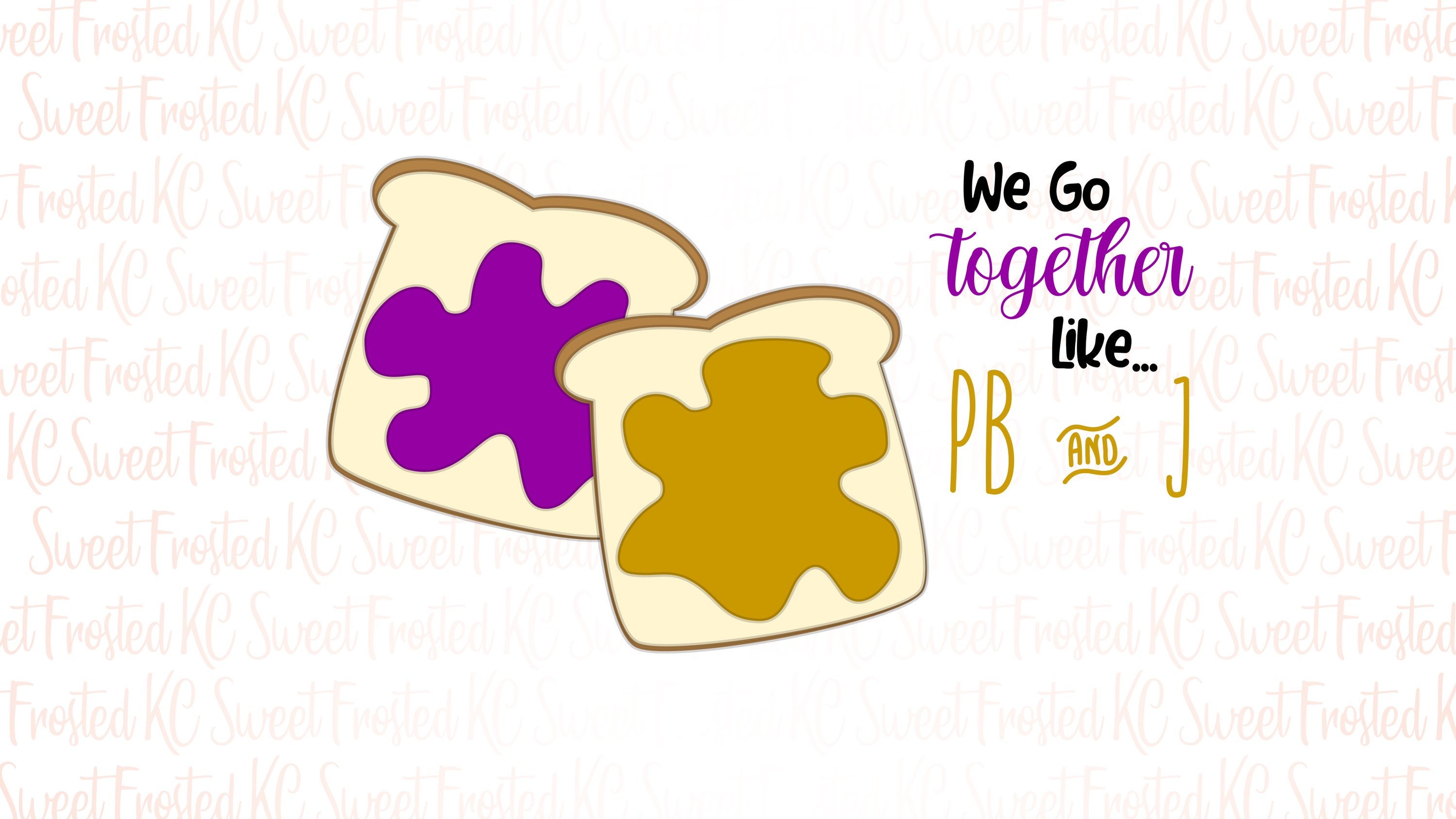 Peanut Butter And Jelly Together Forever