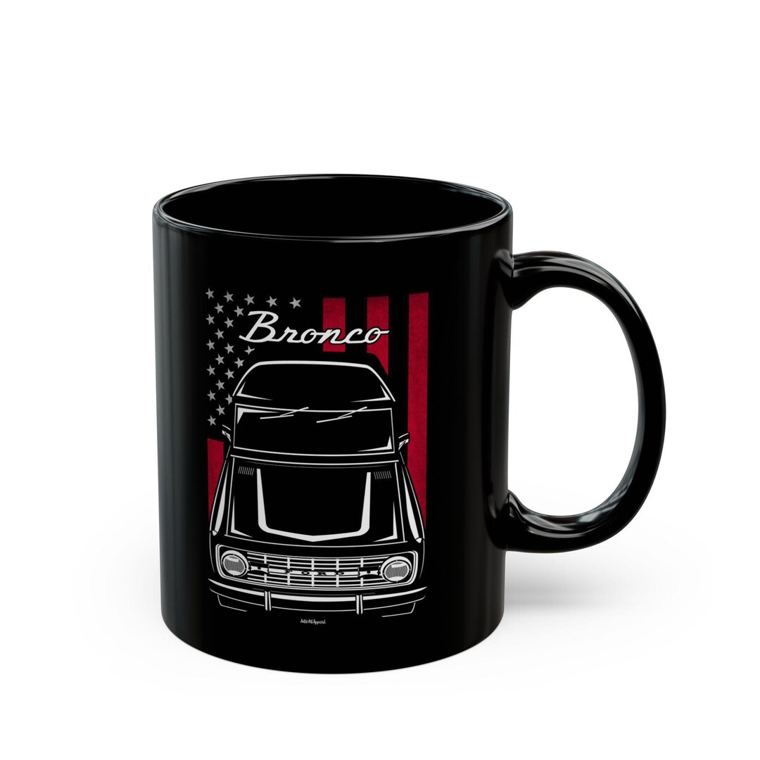 Ford Bronco 1st Gen Mug: US Flag Design, Black Glossy Ceramic | Car ...