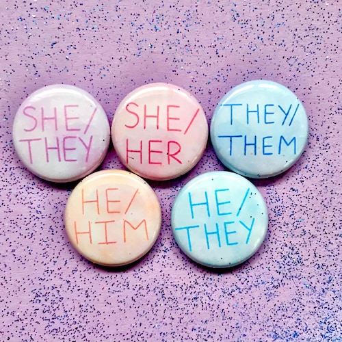 Queer Pin Queer Art Pronoun Pins They Them Pin She Her - Etsy