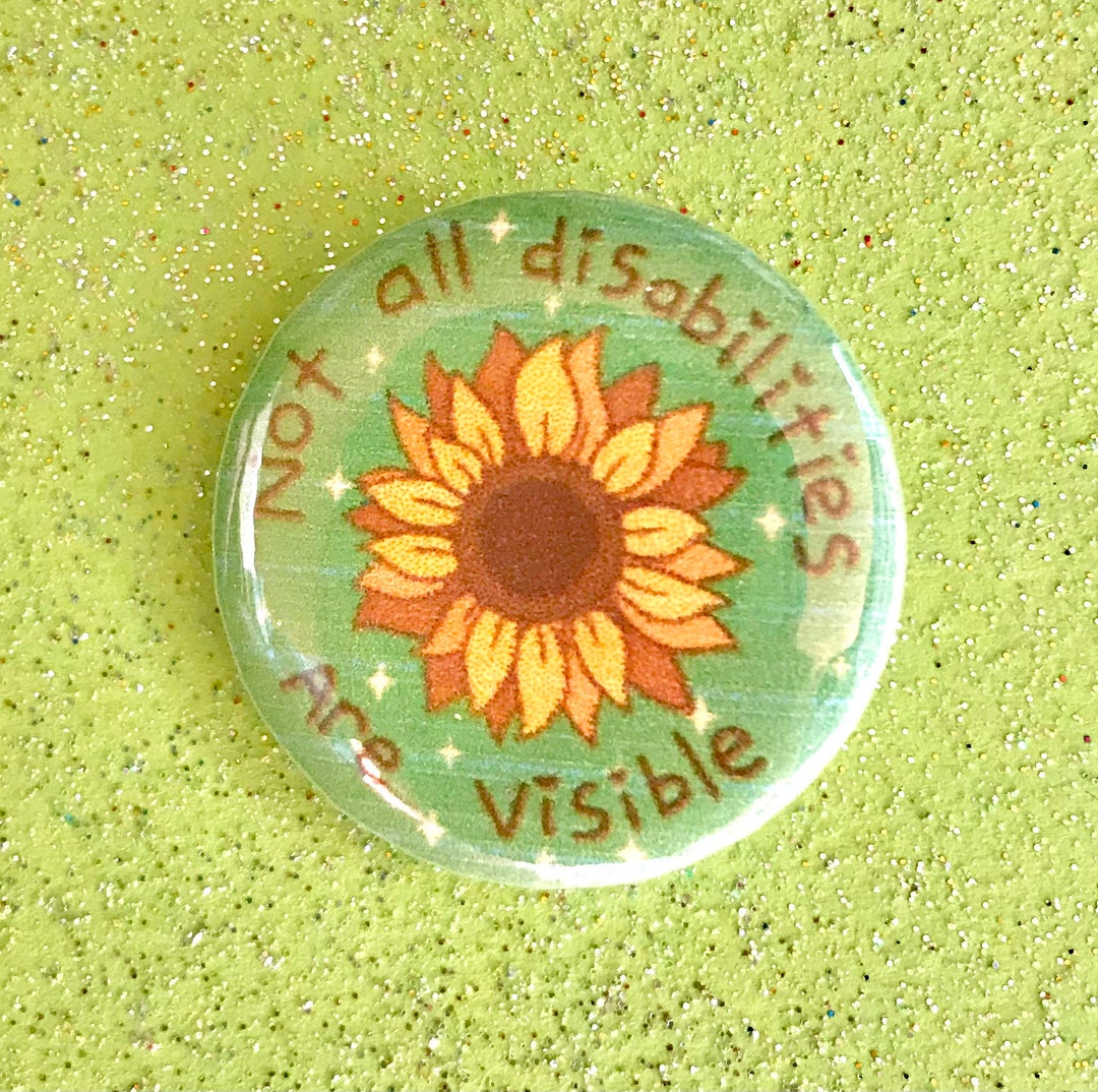 Not All Disabilities Are Visible Badge - Disability Badge ...