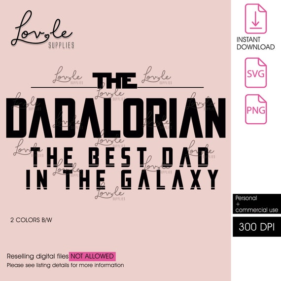 The Dadalorian SVG Fathers Day Scg Cut File SVG Dad Fathers - Etsy Canada