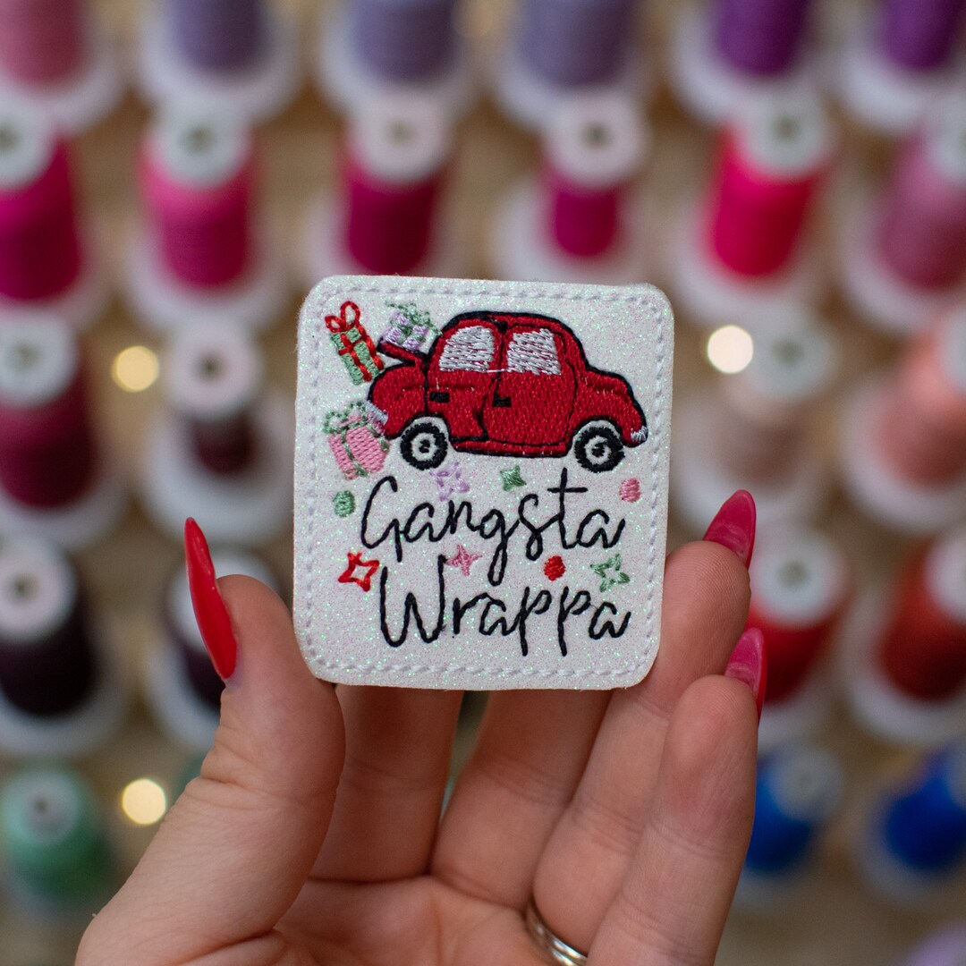 Gangsta Wrappa Feltie Embroidery Design - Etsy