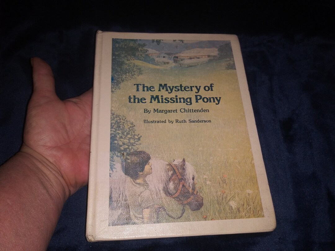 The Mystery of the Missing Pony by Margaret Chittenden (author), Ruth ...