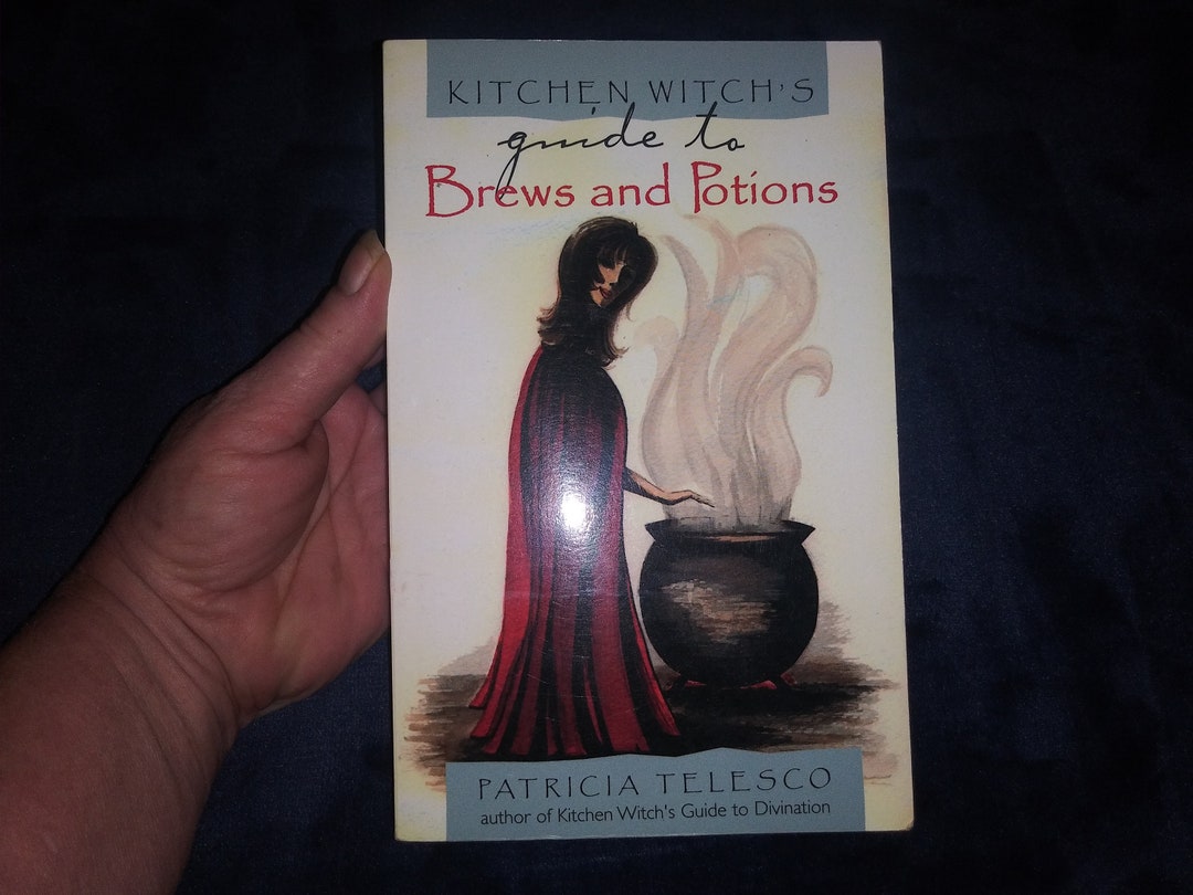 Kitchen Witch's Guide to Brews and Potions, A Witchy Cookbook by ...