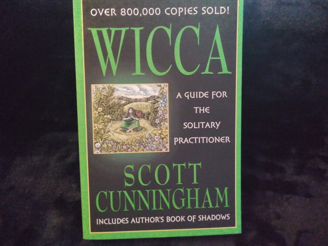 Scott Cunningham-highly Recommended~wicca: A Guide for the Solitary ...