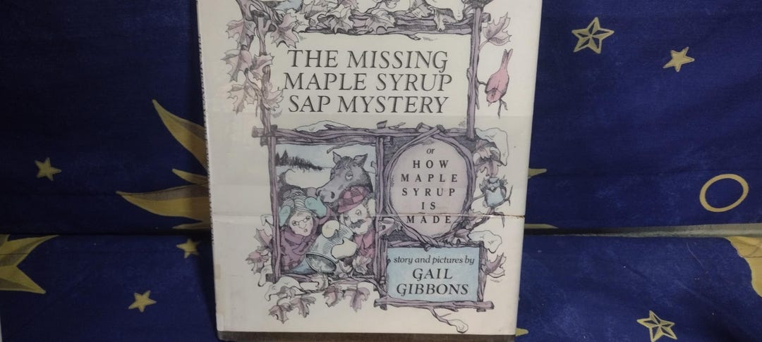 The Missing Maple Syrup Sap Mystery by Gail Gibbons - Etsy