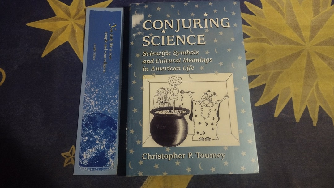 Conjuring Science: Scientific Symbols and Cultural Meanings in American ...