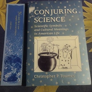 Conjuring Science: Scientific Symbols and Cultural Meanings in American ...