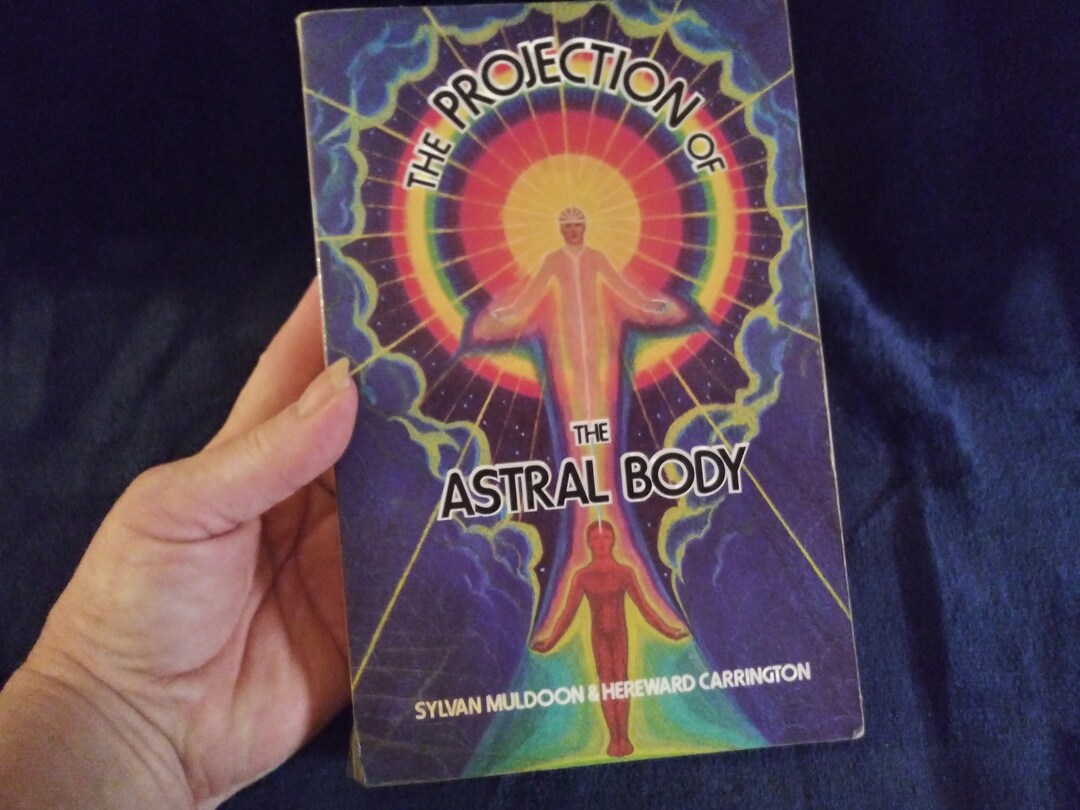 Projection of the Astral Body by Sylvan J. Muldoon-vintage Astral ...