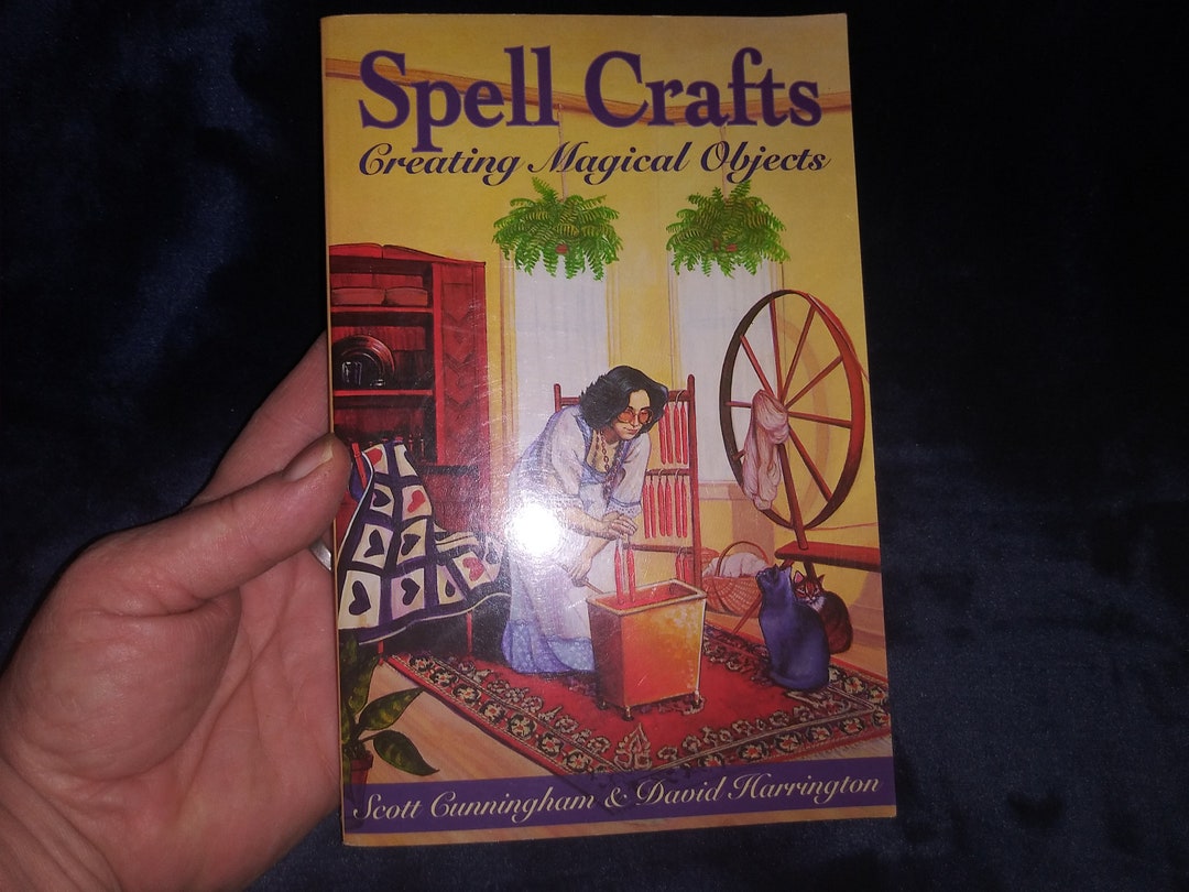Spell Crafts: Creating Magical Objects by Scott Cunningham and David B ...