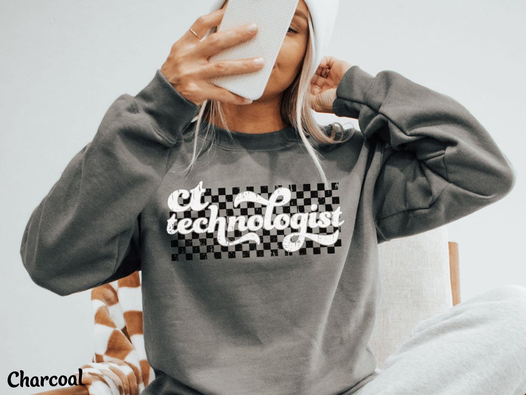 CT Tech Sweatshirt, Hoodie, Shirt CT Technologist Crewneck Retro ...