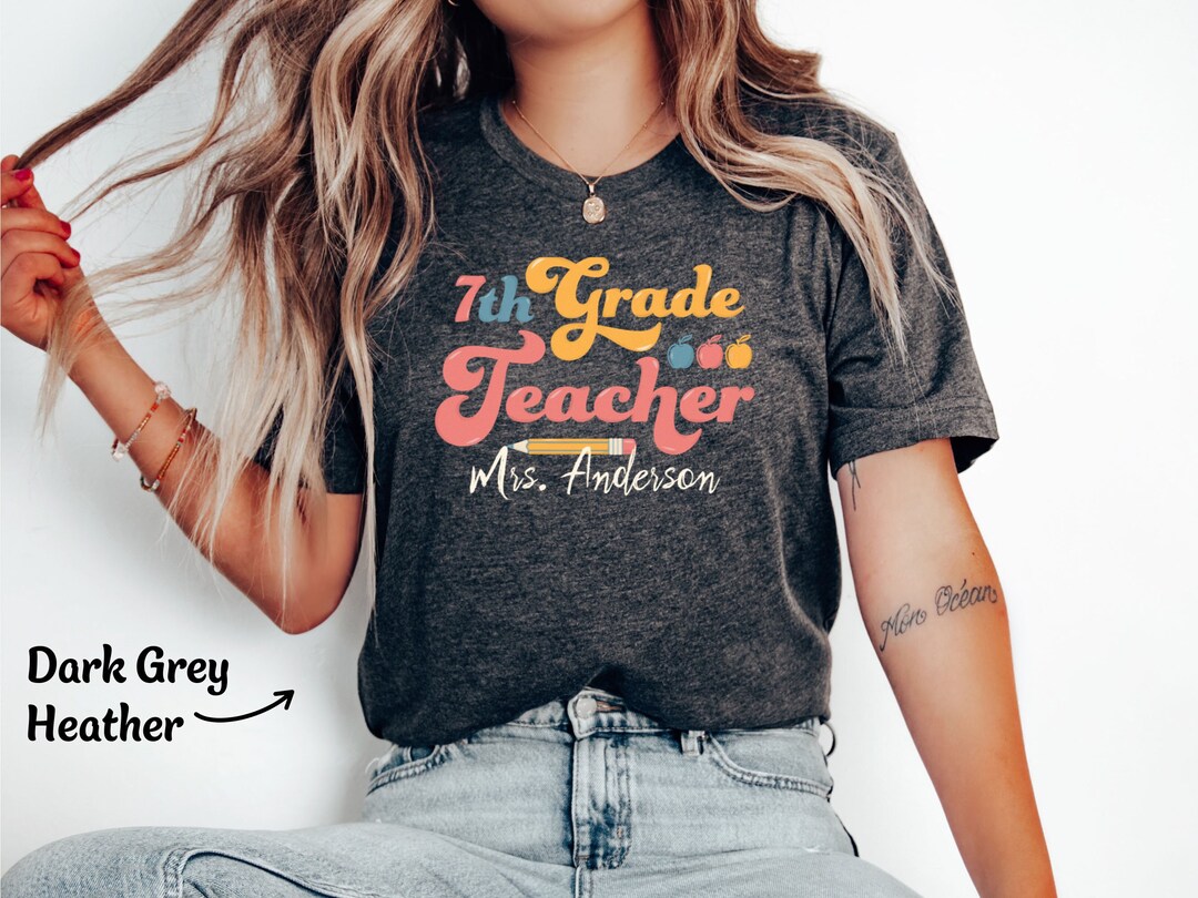 Custom Seventh Grade Teacher Shirt, Personalized 7th Grade Teacher ...
