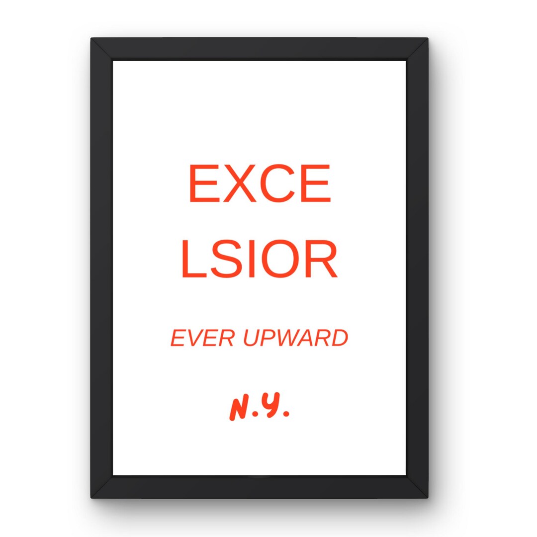 Excelsior 'ever Upward' Digital Print | New York State Motto Gallery ...