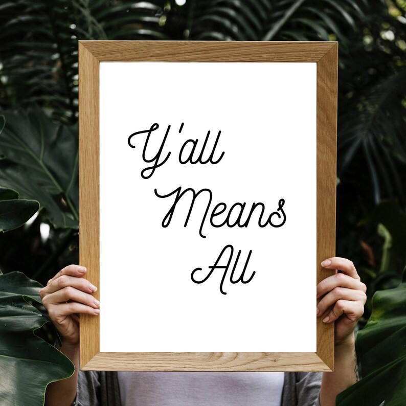 Y'all Means All Digital Print | Inclusive Printable Gallery Art - Etsy