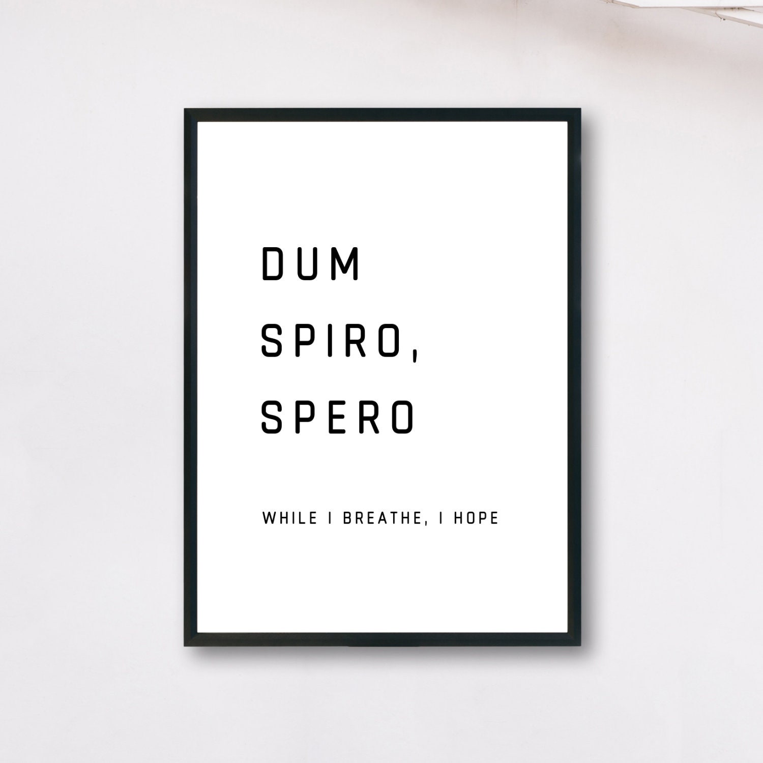 Dum Spiro,spero Digital Print While I Breathe I Hope Printable SC ...