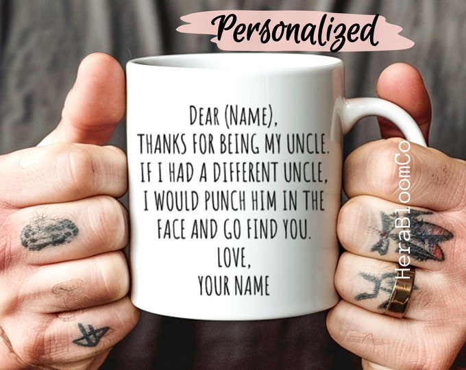 Dear Uncle Mug, Thanks for Being My Uncle, Funny Christmas Gift ...
