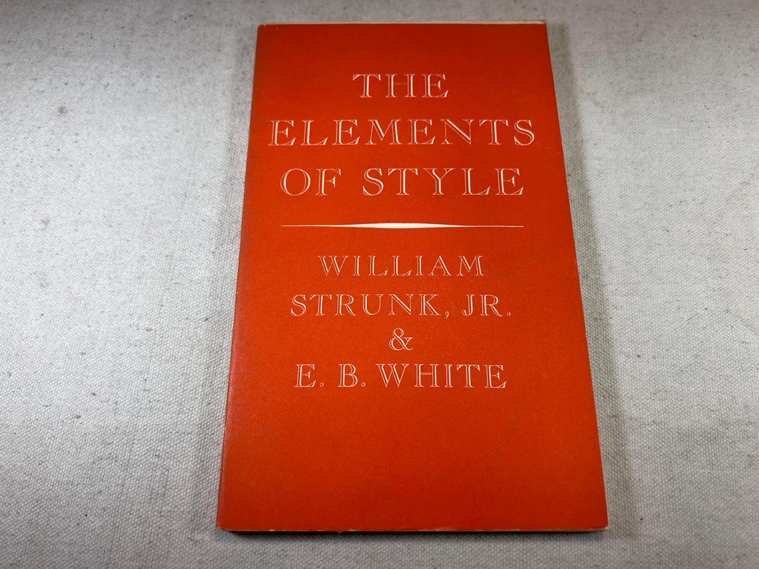 The Elements of Style by William Strunk Jr & E.B. White | Vintage ...
