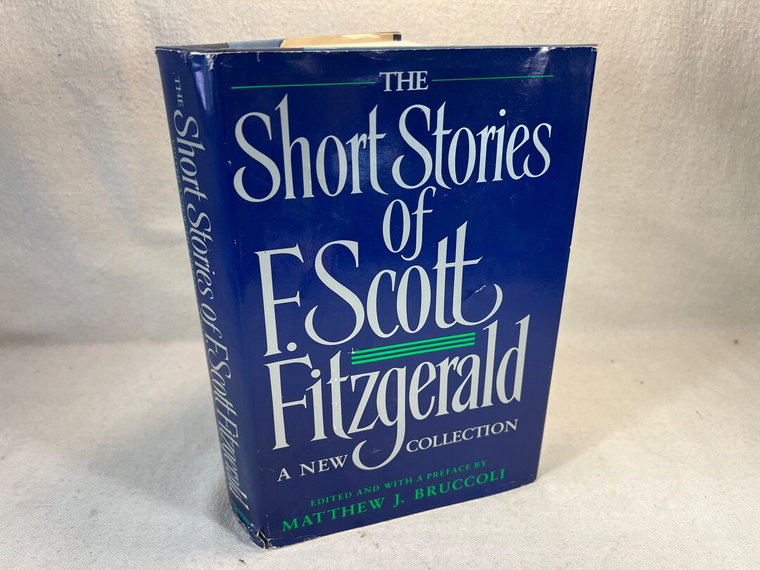 Short Stories of F. Scott Fitzgerald: A New Collection by Matthew J. Bruccoli, Ed. | Vintage ...