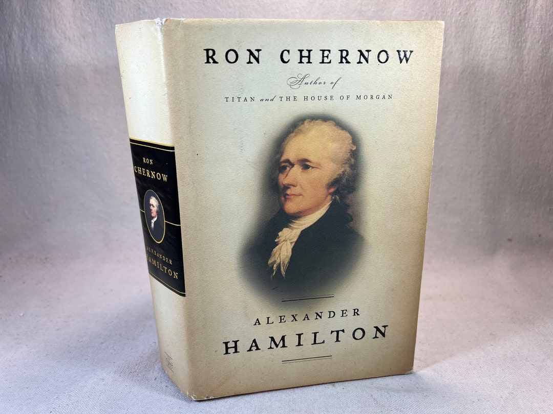 Alexander Hamilton by Ron Chernow | Hardcover Early American Biography ...