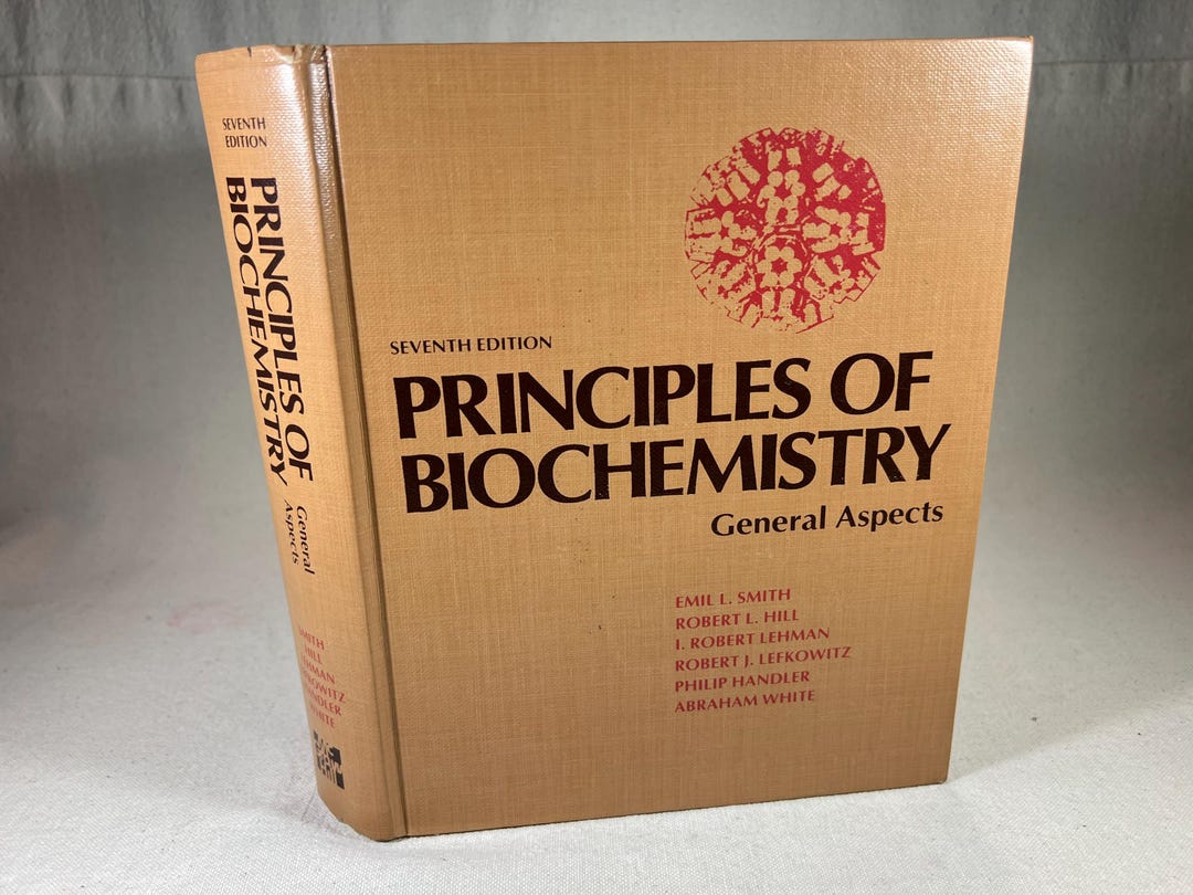 Principles of Biochemistry: General Aspects by Emil S. Smith Et Al ...
