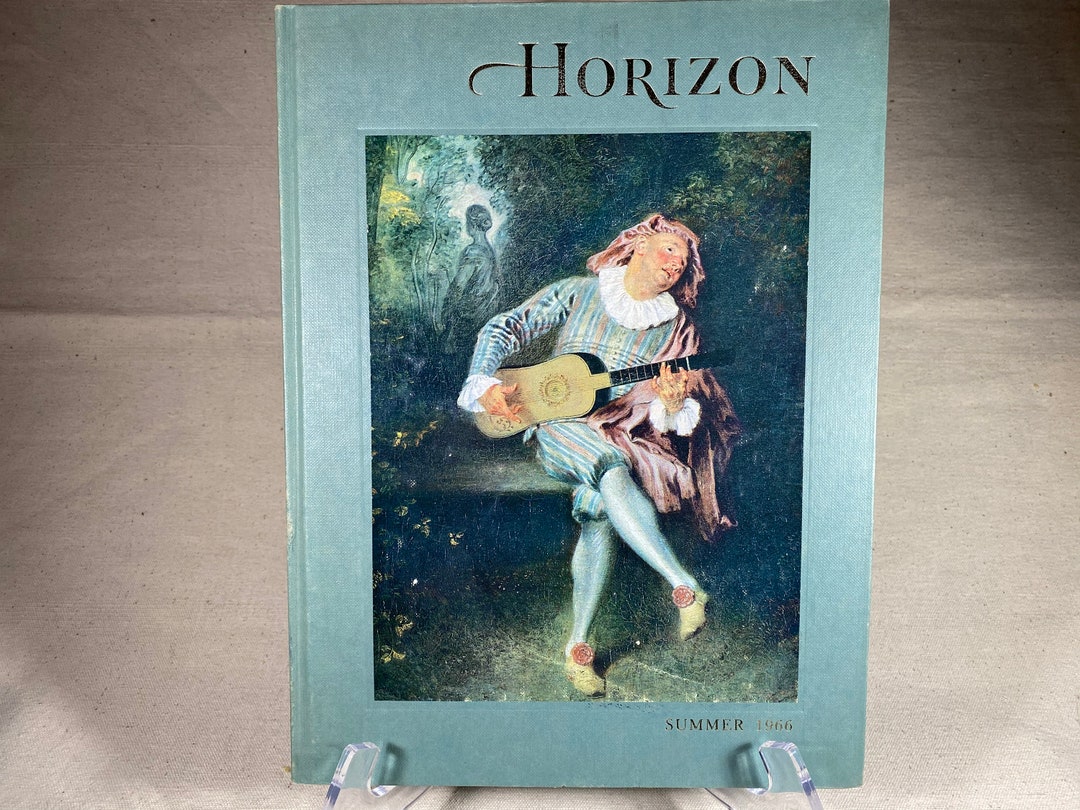 Horizon: A Magazine of the Arts Summer 1966 Volume VIII Number 3 ...