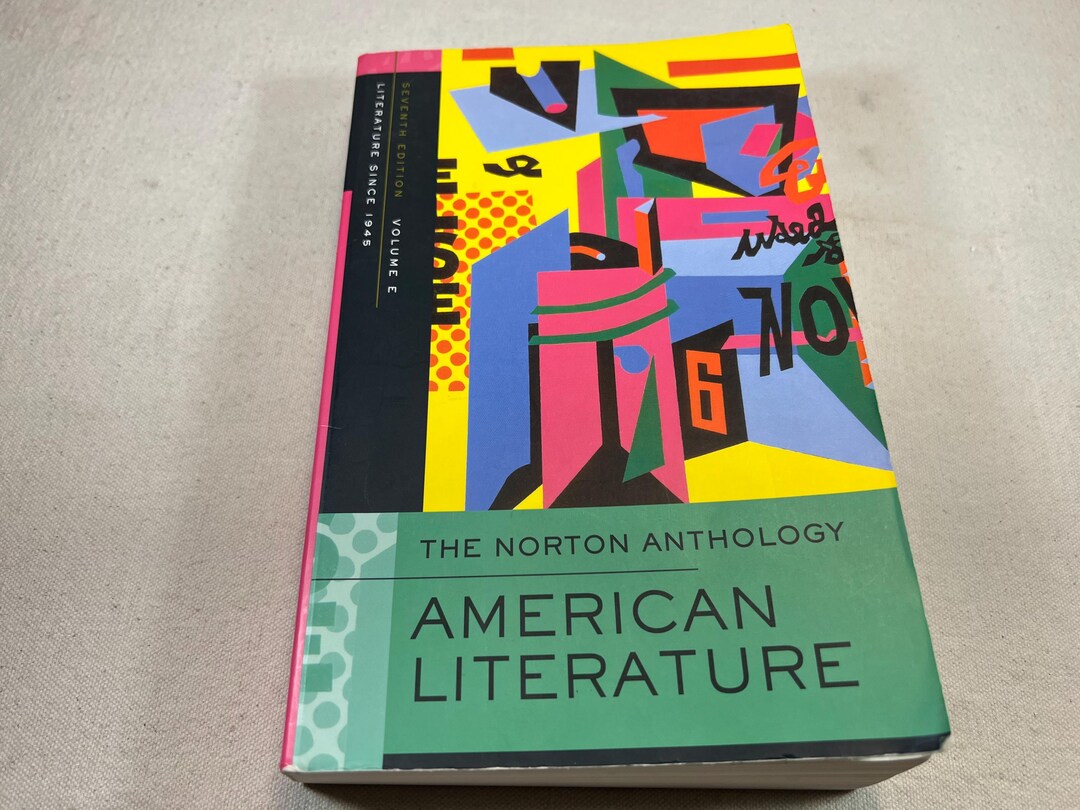 The Norton Anthology of American Literature, Volume E: Literature Since ...