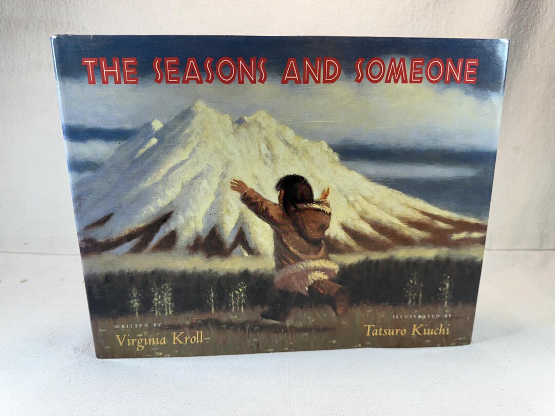 The Seasons and Someone by Virginia L. Kroll & Tatsuro Kiuchi | Vintage ...