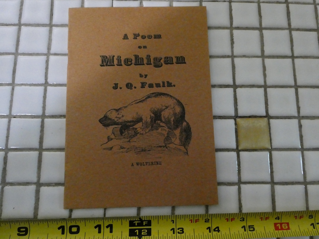 A Poem on Michigan Published 1900 by J. Q. Faulk About 12 Page Booklet ...
