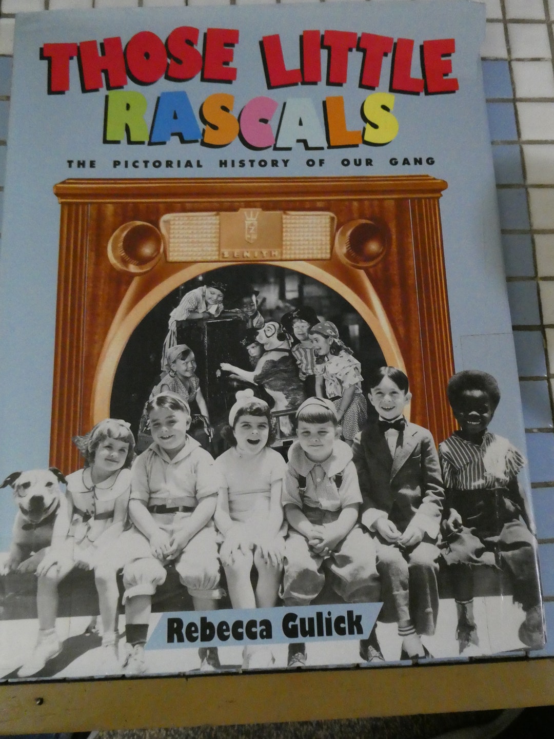 Those Little Rascals Pictorial History of Our Gang Pub 1993 Illustrated ...