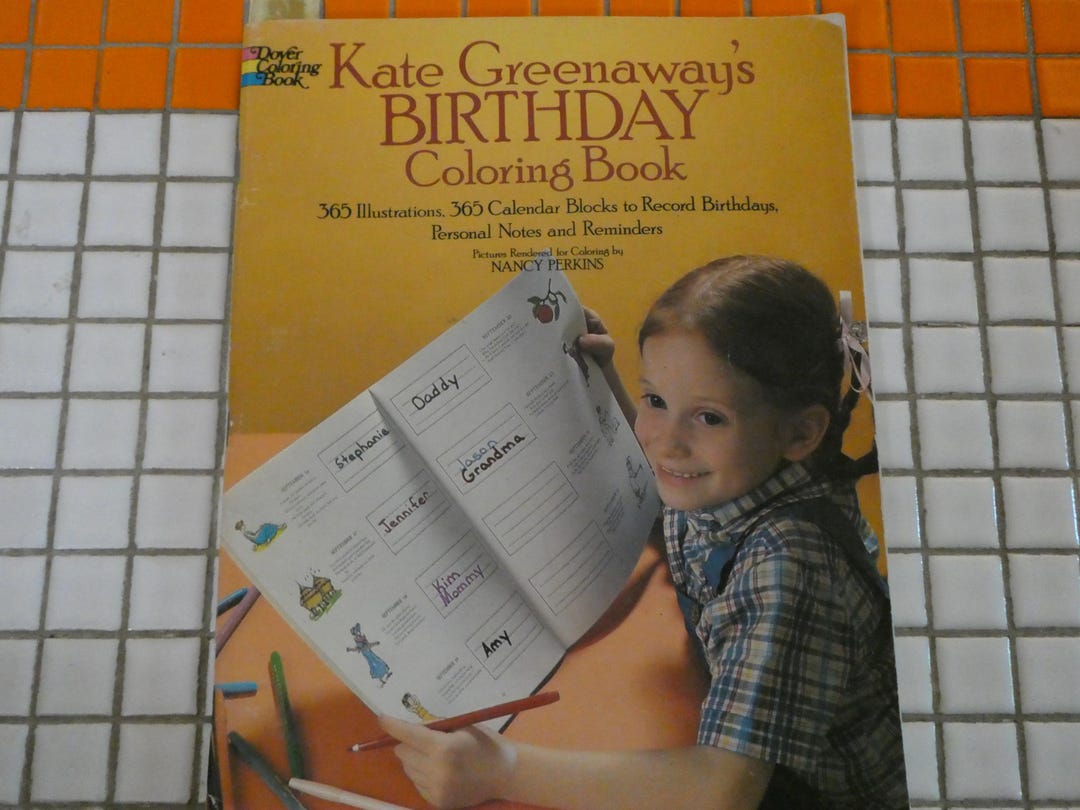 Kate Greenaway's Birthday Coloring Book 365 Illustrations and Blocks to ...