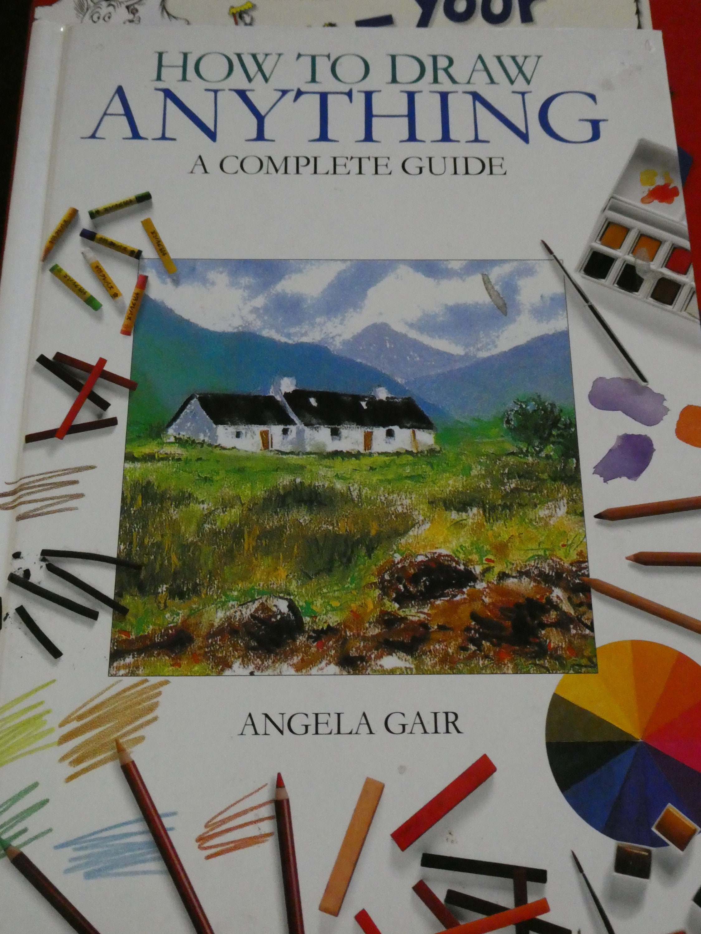 How to Draw Anything A Complete Guide Hardcover Illustrated 160 Pages ...