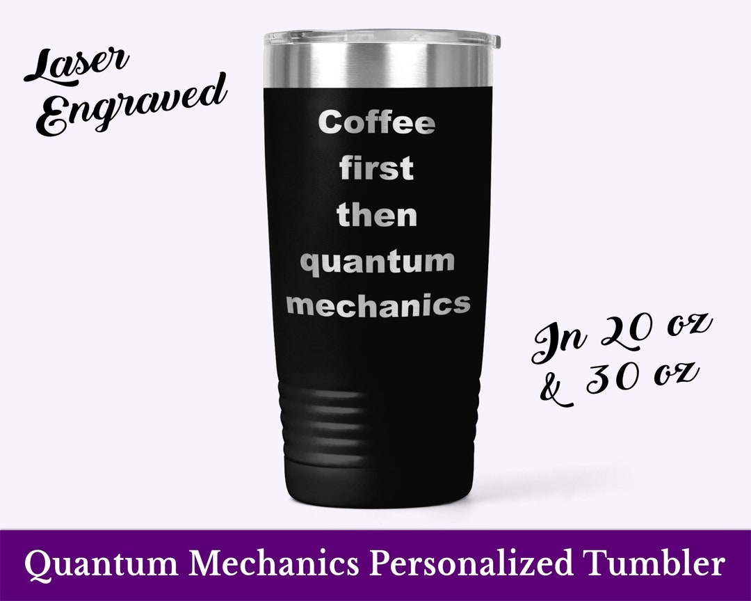 Boss Custom Tumbler Office Gifts, Quantum Mechanics Stainless Steel ...