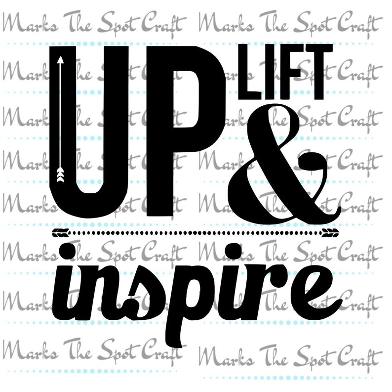 Uplift & Inspire Digital Cut File Teacher Motivation - Etsy