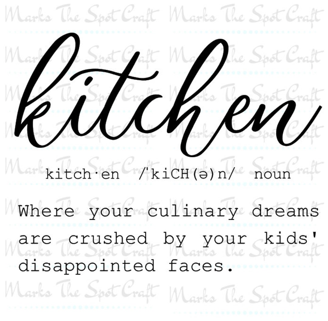 Kitchen Definition- Digital Cut File- Kitchen Decor- Definition Sign ...