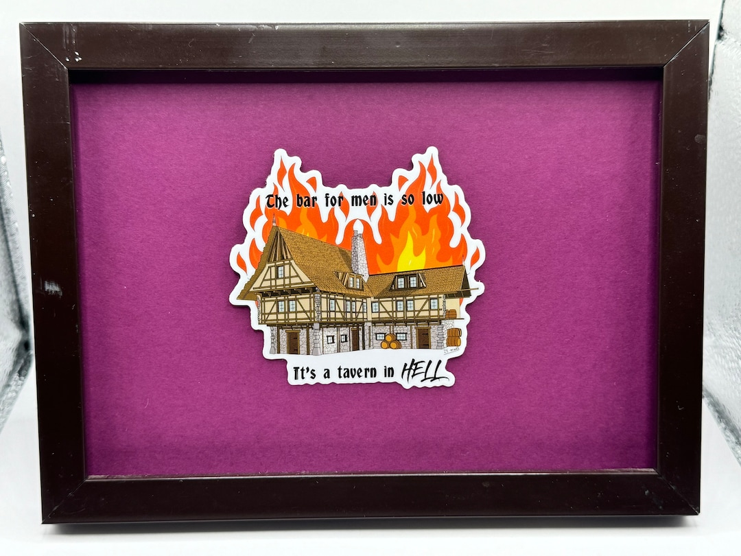 The Bar for Men is so Low It’s a Tavern in Hell Sticker - Etsy