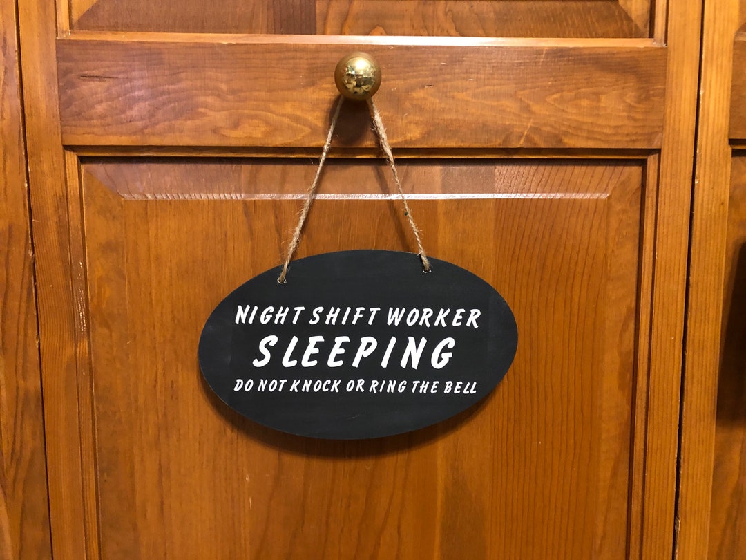 Night Shift Worker Sleeping Do Not Knock or Ring the Bell. Wood, Hand ...