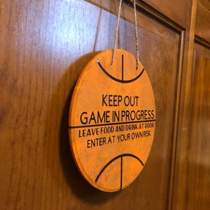 Basketball Keep Out Game in Progress Leave Food and Drink at Door Enter ...