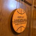 Basketball Keep Out Game in Progress Leave Food and Drink at - Etsy