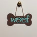 Woof Dog Bone Sign, Wood, Hand Painted, Vinyl Lettering, Dog Bone Sign ...