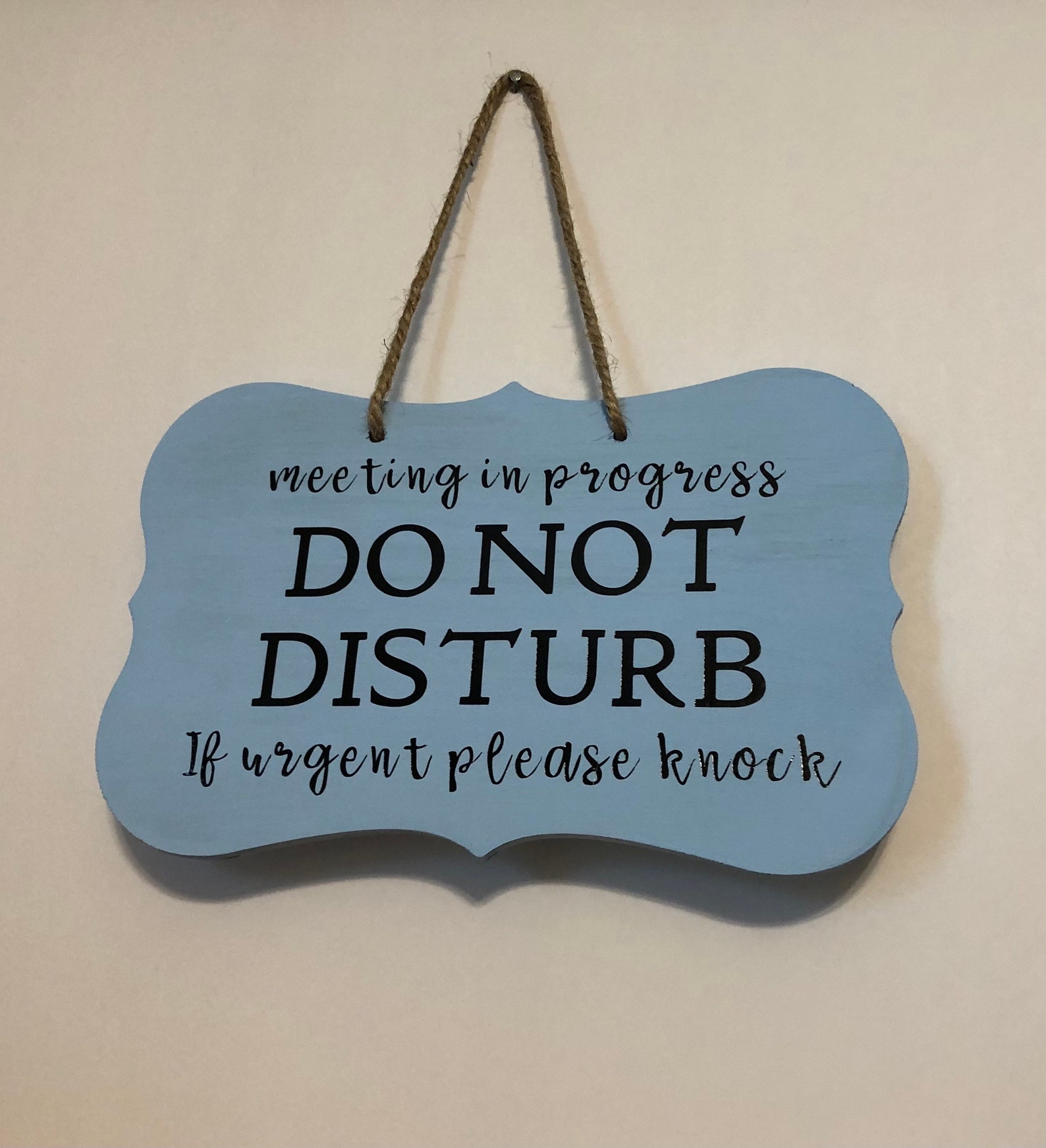 Meeting in Progress Please Do Not Disturb. Wood Hanging Hand Painted ...