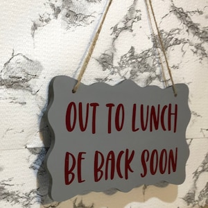 Out to Lunch Be Back Soon. Wood, Hand Painted, Vinyl Lettering, Lunch ...