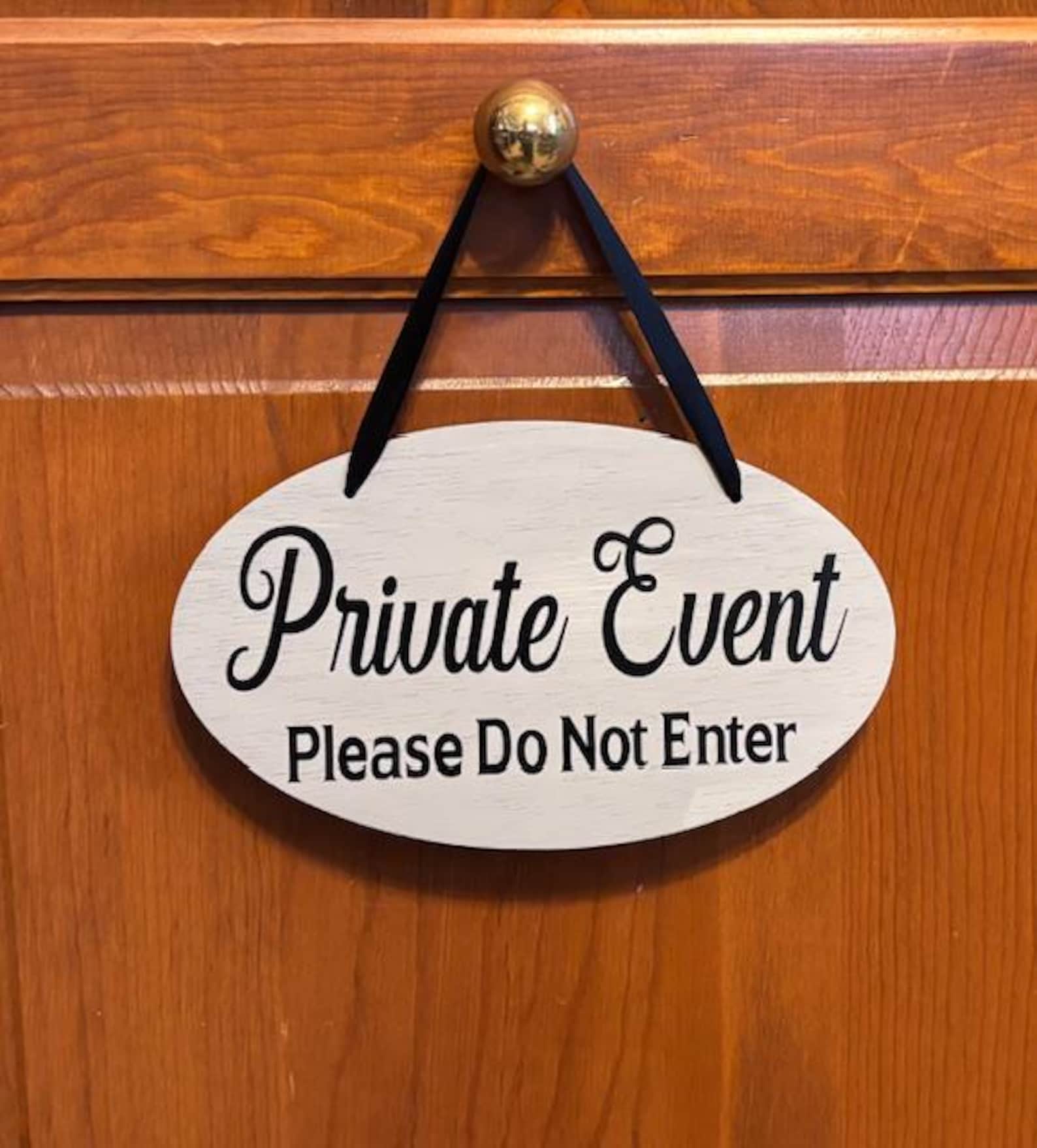 Private Event Please Do Not Disturb. Wood, Hand Painted, Vinyl ...