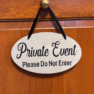 Private Event Please Do Not Disturb. Wood, Hand Painted, Vinyl ...